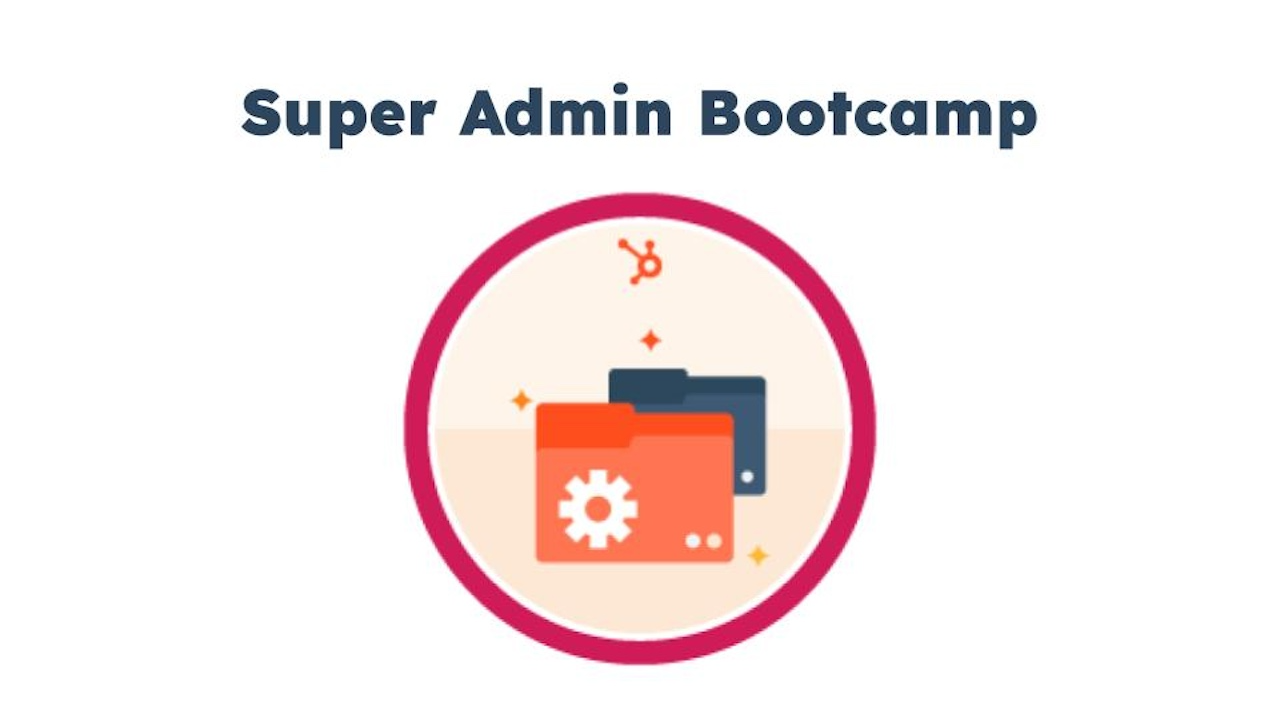 Super Admin Bootcamp